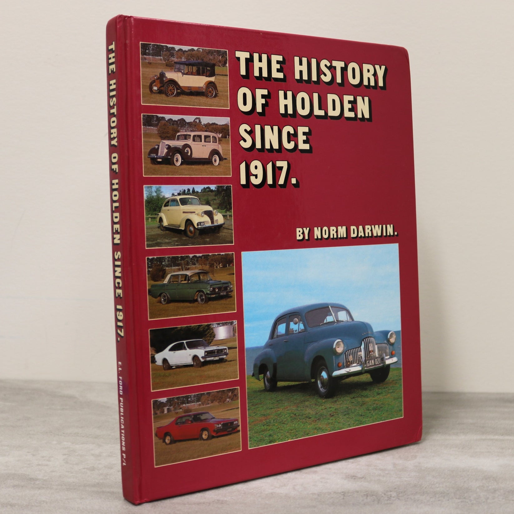 Holden Since 1917 Motor Car Australian Vehicle Pictorial History Used ...