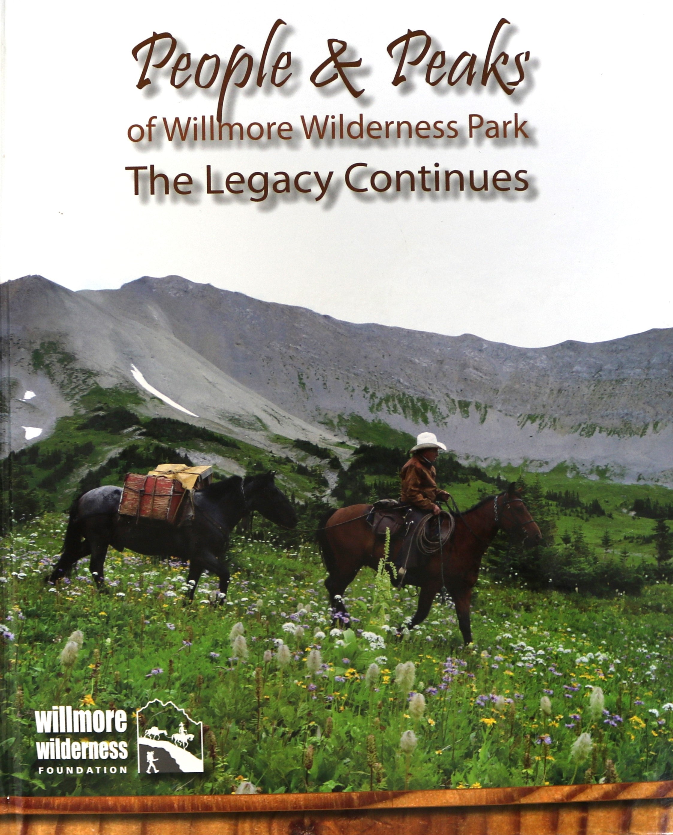 People & Peaks Willmore Wilderness Park Legacy Continues Alberta Canad ...